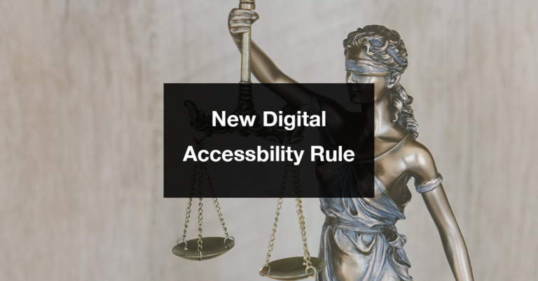 What to Know About the New Title II ADA Digital Accessibility Rule ...